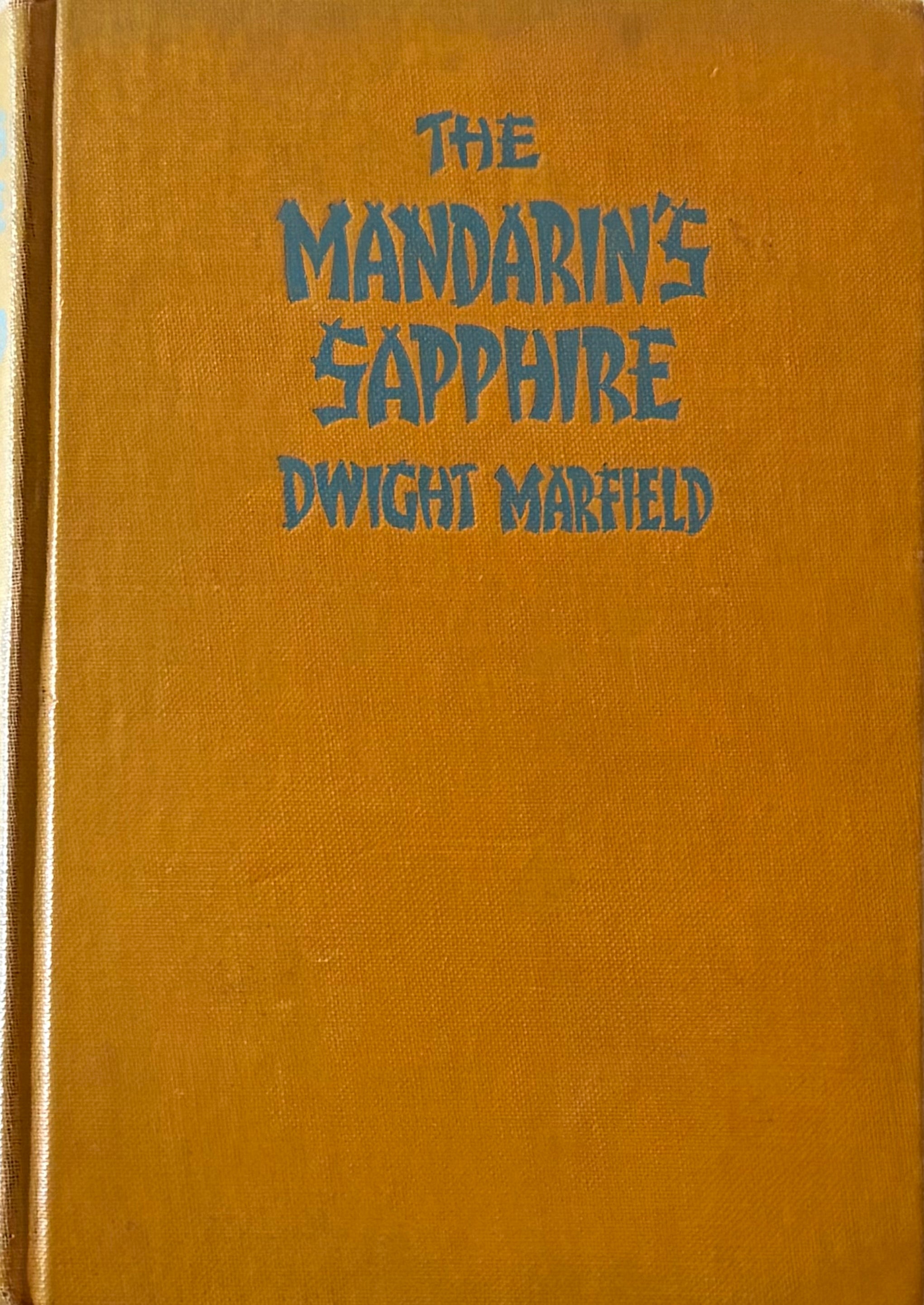 The Mandarin's Sapphire | Dwight MARFIELD