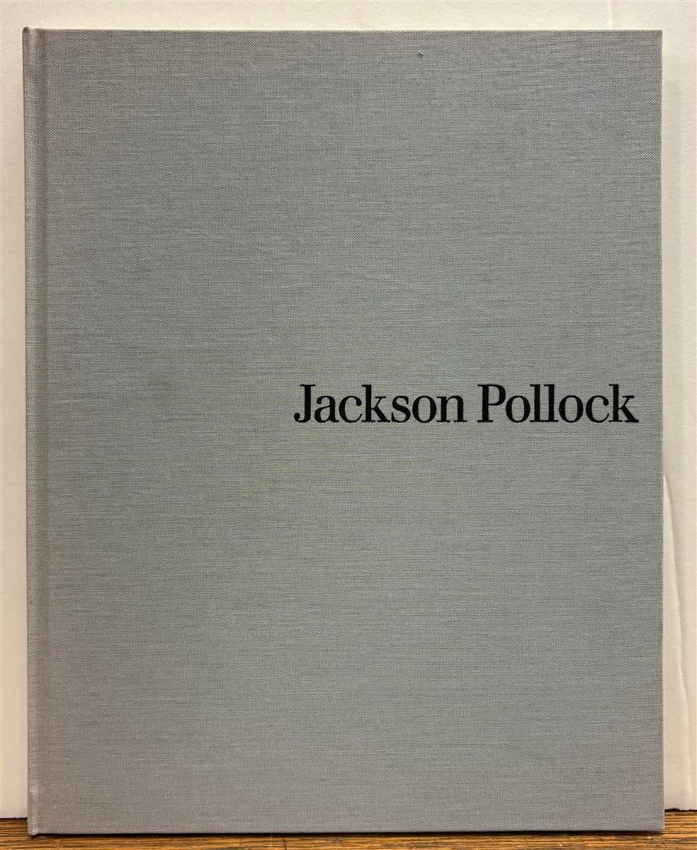 Jackson Pollock: Drip Paintings on Paper, 1948-1949 | Carter RATCLIFF