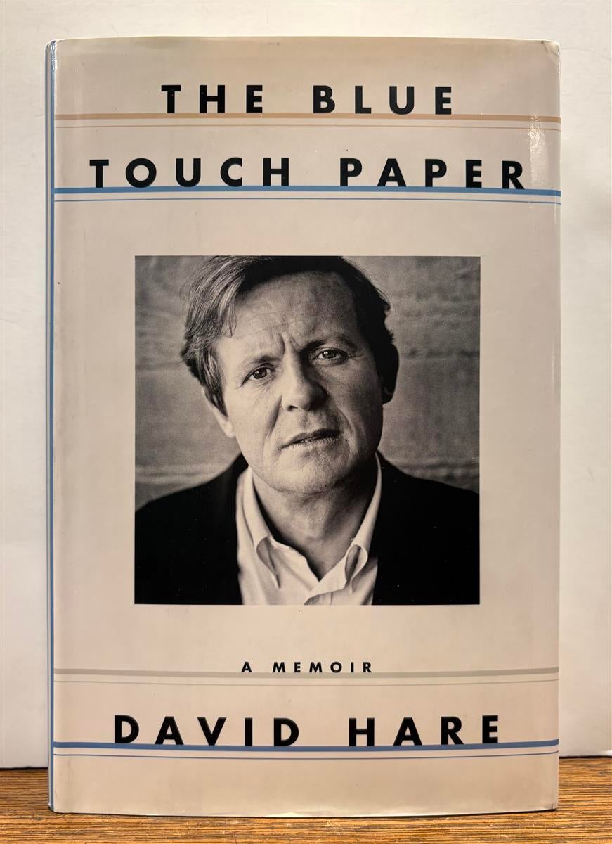 The Blue Touch Paper: A Memoir | David HARE